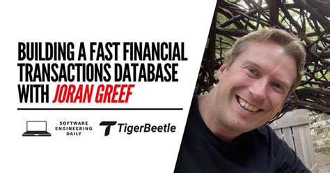 Constructing A Quick Monetary Transactions Database With Joran Greef Batang Tabon