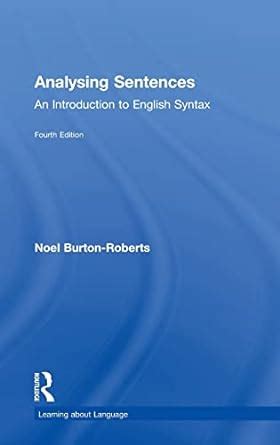 Buy Analysing Sentences An Introduction To English Syntax Learning About Language Book Online