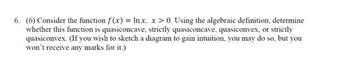 solved 6 consider the function f x lnx x 0 using the
