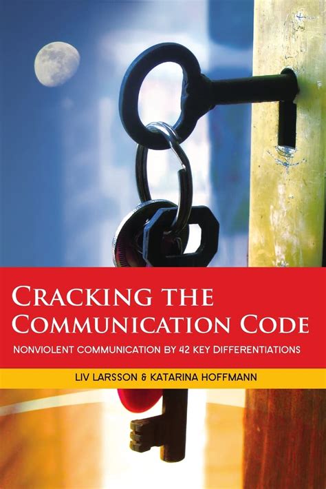 Cracking The Communication Code Larsson Liv Hoffmann Katarina 9789187489310 Books
