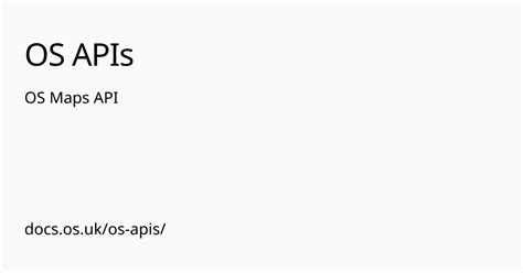 OS Maps API OS APIs