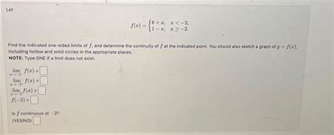 Solved Find The Indicated One Sided Limits Of F And