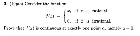 Solved Consider The Function F X {x If X Is Rational