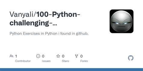 GitHub Vanyali Python Challenging Programming Exercises Python Exercises In Python I