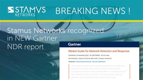 Stamus Networks On Linkedin Ndr Gartner Jeremydhoinne Natsmith Thomaslintemuth