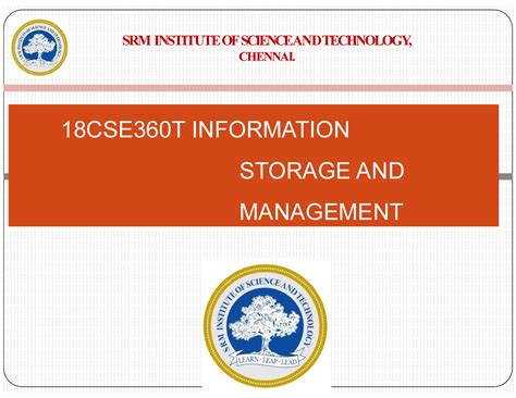 Unit 1 18cse360t Information Storage And Management Srm Institute Of