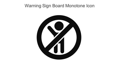 Warning Sign Board Monotone Icon In Powerpoint Pptx Png And Editable Eps Format PPT Example