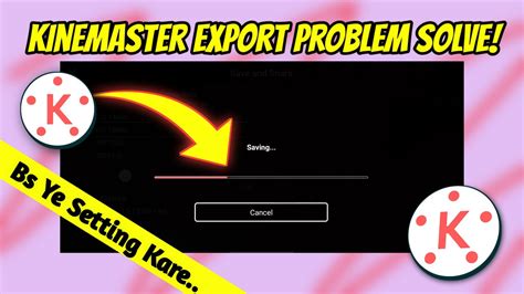 How To Solve Kinemaster Export Paused Problem Kinemaster Export