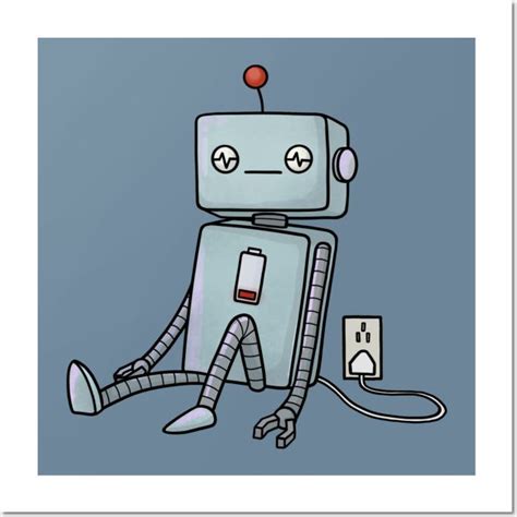 Low Battery Robot Wall And Art Print Robots Drawing Robot Illustration Robot Art