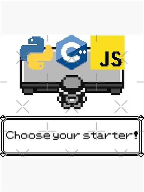 Choose Your Starter Python C Javascript Poster For Sale By Typo N