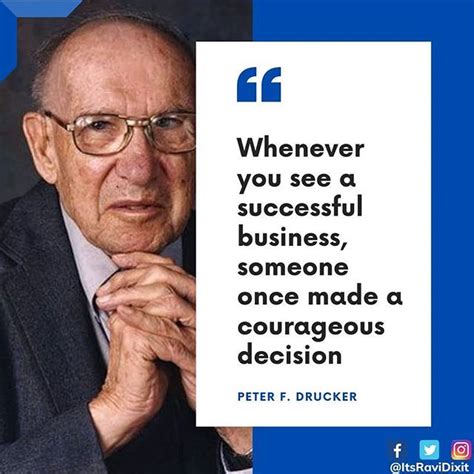 Whenever You See A Successful Business Someone Once Made A Courage Decision Success Business