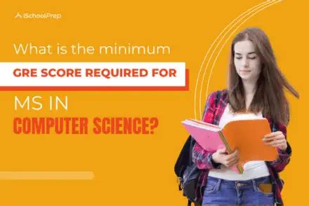 GRE Scores For MS CS Programs Everything You Should Know