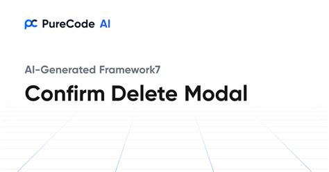 Build Great Framework7 Confirm Delete Modal Designs With Ai