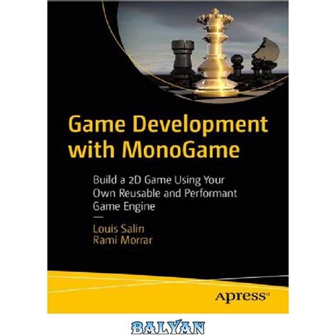 خرید و قیمت دانلود کتاب Game Development With Monogame Build A 2d Game Using Your Own Reusable