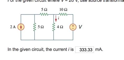 Solved For The Given Circuit Where V 26 V Use Source