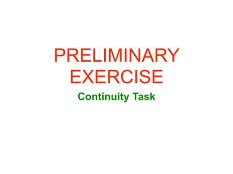 Preliminary Exercise Continuity Task Key Video Production Content Production