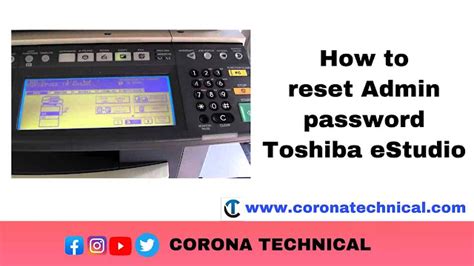 How To Reset Admin Password In Toshiba E Studio CORONA TECHNICAL