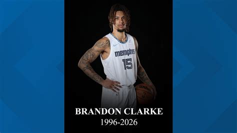 Remembering Brandon Clarke Tributes Pour In For Longtime Memphis