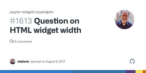 Question On HTML Widget Width Issue Jupyter Widgets Ipywidgets GitHub