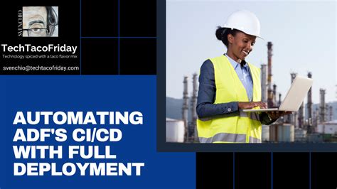 Automating Adfs Cicd With Full Deployment Generation 1