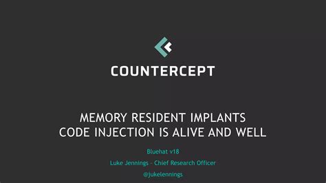 Bluehat V18 Memory Resident Implants Code Injection Is Alive And Well Pdf Operating