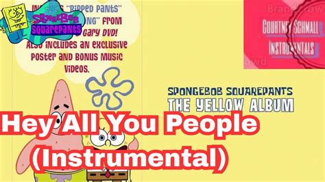 Spongebob Squarepants Hey All You People Instrumental Youtube