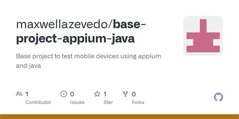 Github Maxwellazevedobase Project Appium Java Base Project To Test