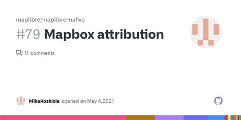 Mapbox Attribution · Issue 79 · Maplibremaplibre Native · Github