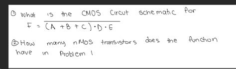 Solved 1 What Is The Cmos Circut Schematic For