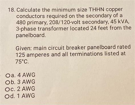 solved 18 calculate the minimum size thhn copper conductors