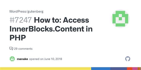 How To Access Innerblockscontent In Php · Issue 7247 · Wordpressgutenberg · Github
