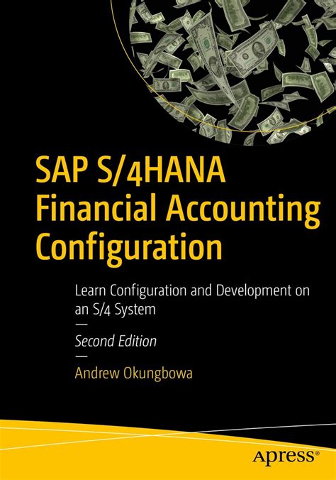 Sap S 4hana Financial Accounting Configuration Ebook By Andrew Okungbowa Epub Rakuten Kobo