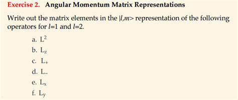Angular Momentum Matrix Representations Write Out Chegg