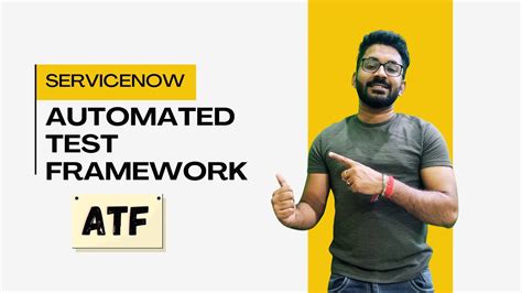 Servicenow Automated Test Framework Atf Youtube