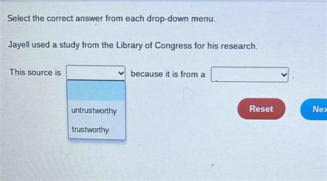 Solved: Select the correct answer from each drop-down menu. Jayell used a study from the Library ...