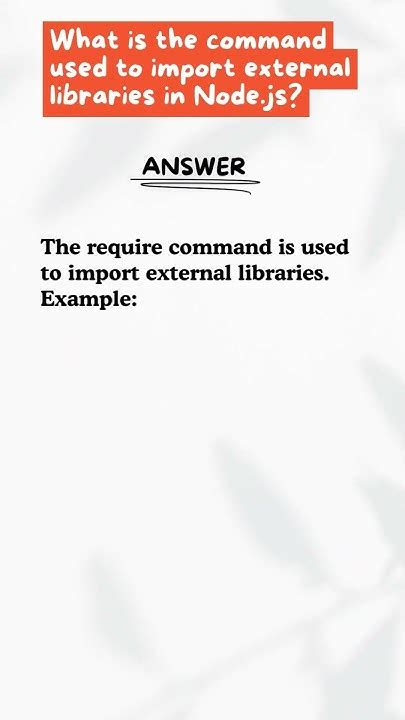 what is the command used to import external libraries in node js