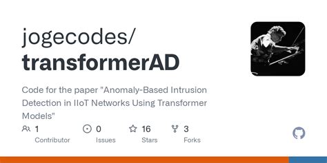 GitHub Jogecodes TransformerAD Code For The Paper Anomaly Based Intrusion Detection In IIoT