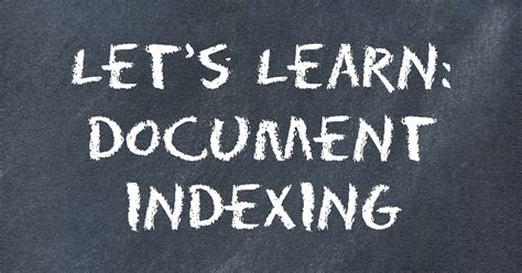 Document Indexing Basics And Common Terms What To Know Metasource