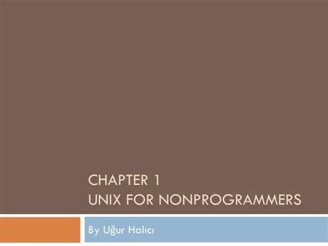 Ppt Introduction To Unix For Non Programmers Powerpoint Presentation