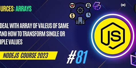 81 Nodejs Course 2023 Resources Working With Arrays DEV Community