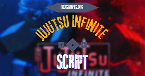 Jujutsu Infinite Script RBX Scripts
