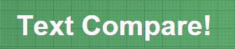 TOOL Text Compare An Online Diff Tool That Can Find The Difference Between Two Texts Text