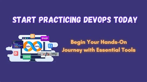 start practicing devops today a beginner s guide to hands on
