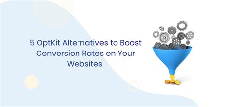 5 Optkit Alternatives To Boost Conversion Rates On Your Websites Poptin Blog