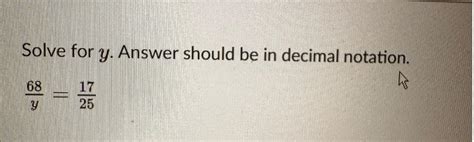 Solved Solve For Y Answer Should Be In Decimal Chegg