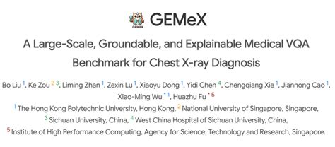 Gemex：一个用于胸部x光诊断的大规模、可溯源和可解释的医学vqa基准 知乎