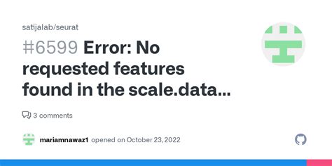 Error No Requested Features Found In The Scaledata Slot For The Rna