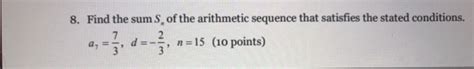 Solved Find The Sum Sn Of The Arithmetic Sequence That