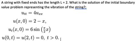 Solved A String With Fixed Ends Has The Length L What Chegg
