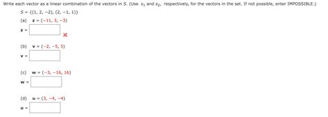 Solved Write Each Vector As A Linear Combination Of The